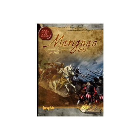 Marignan 1515 - La Chevauchée de François 1er en Italie